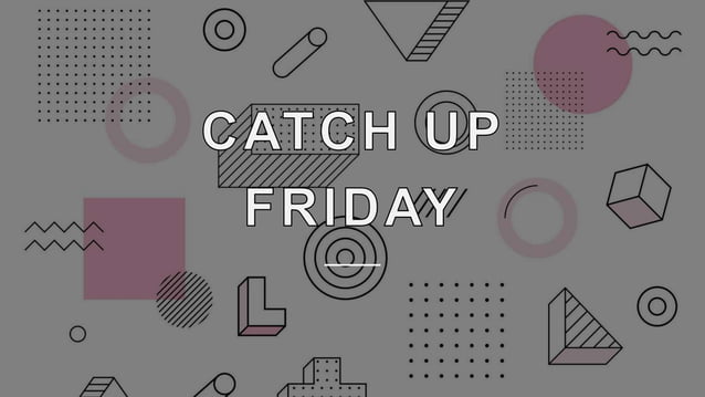 Catch Up Friday ppt. february. 2, 2024 pptx | PPTX
