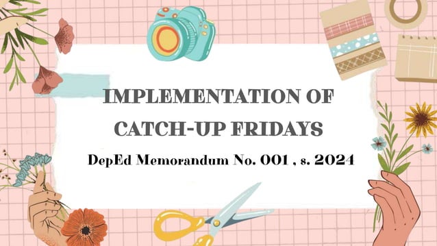 CATCH UP FRIDAYS.pptx | Educational Assessment | Education