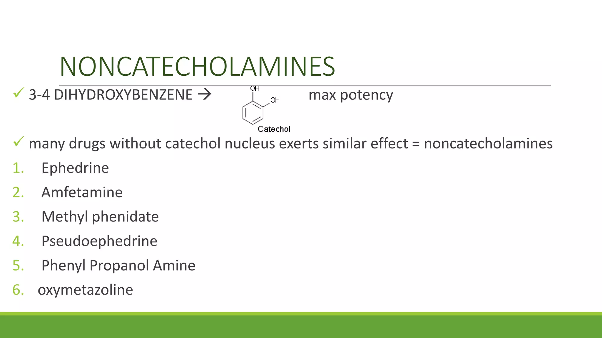Catecholamines & noncatecholamines | PPTX