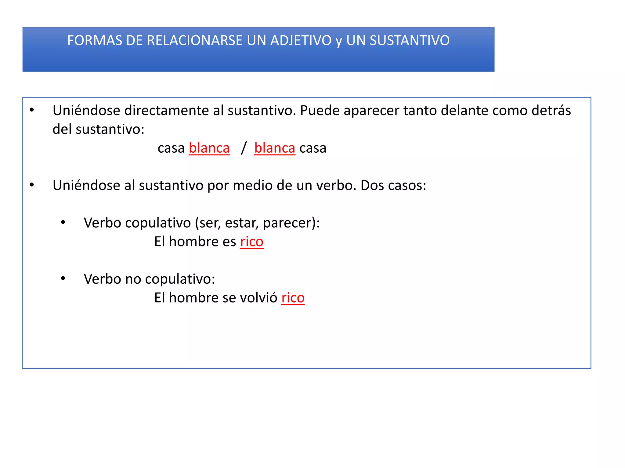 CATEGORÍAS GRAMATICALES EL SUSTANTIVO Y EL ADJETIVO.ppt