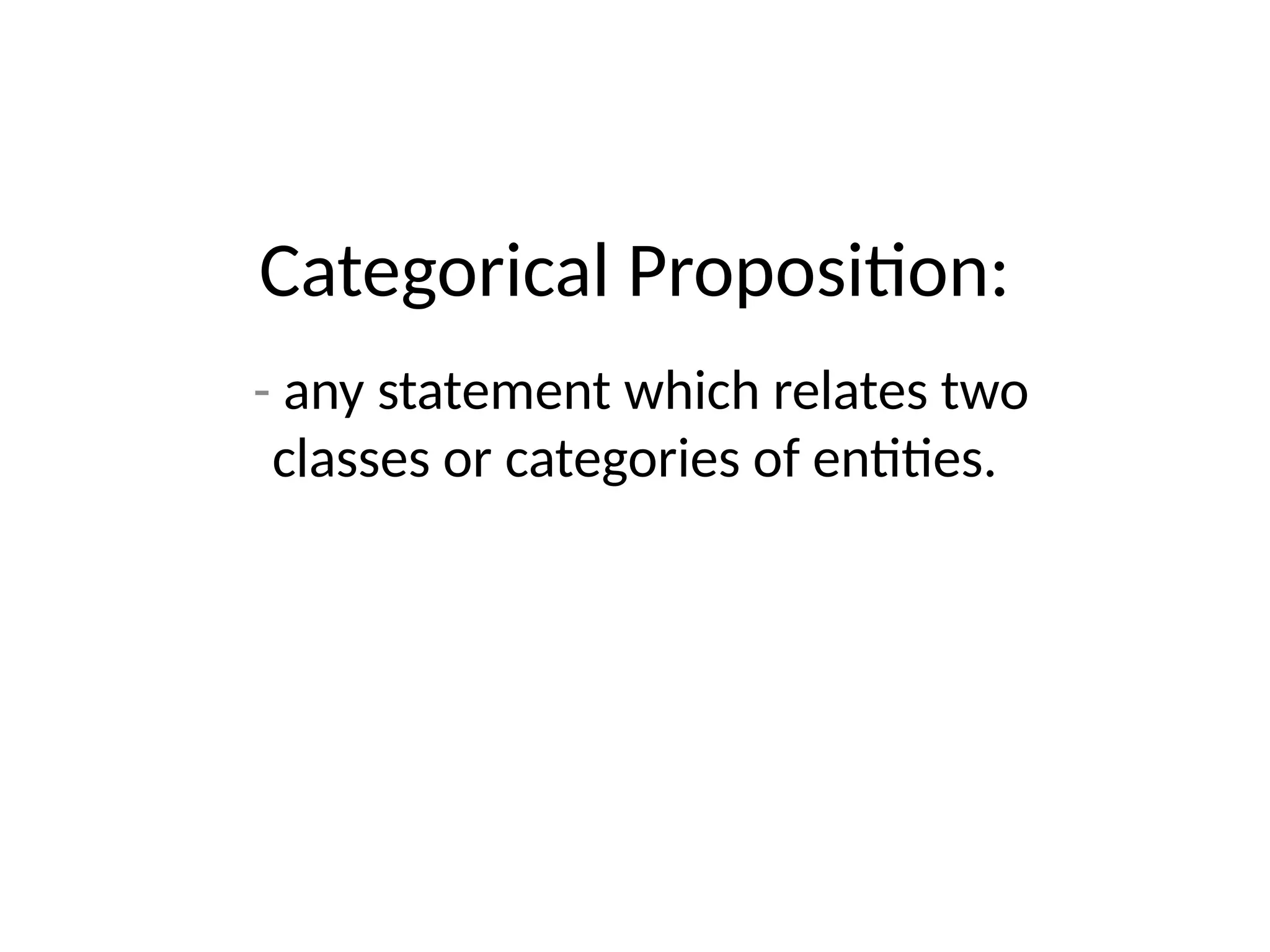 CATEGORICAL PROPOSITION.pptxwefjbwejbfjwbfkjbfrk | PPT