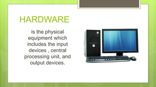 Categories of computer hardware | PPTX