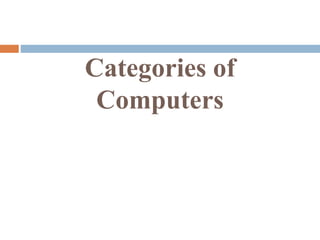 Categories of computers | PPTX