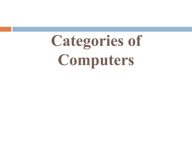 Categories of computers | PPTX