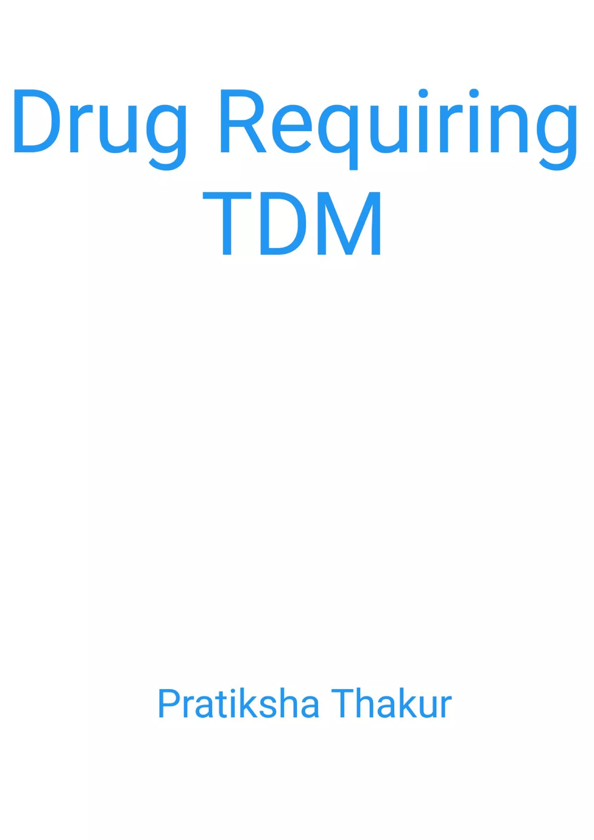 Categories of Drug Requiring TDM (Therapeutic Drug Monitoring) | PDF