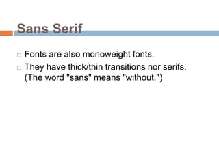 Categories of fonts | PPTX | Style & Fashion