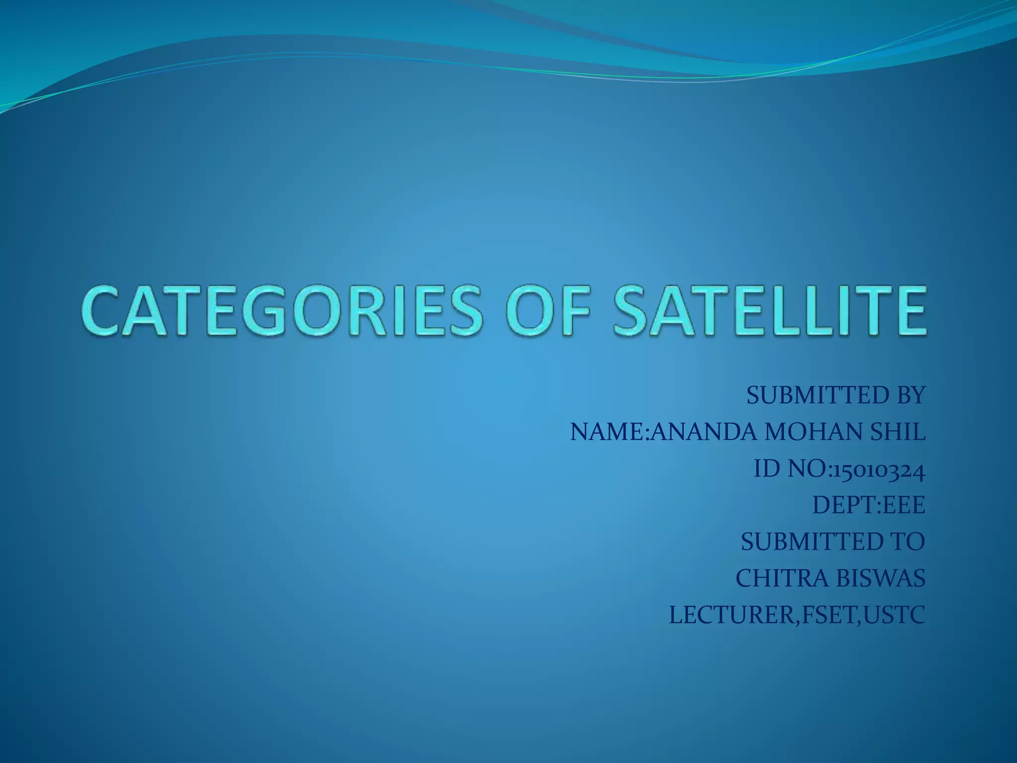 Categories of satellite | PPTX