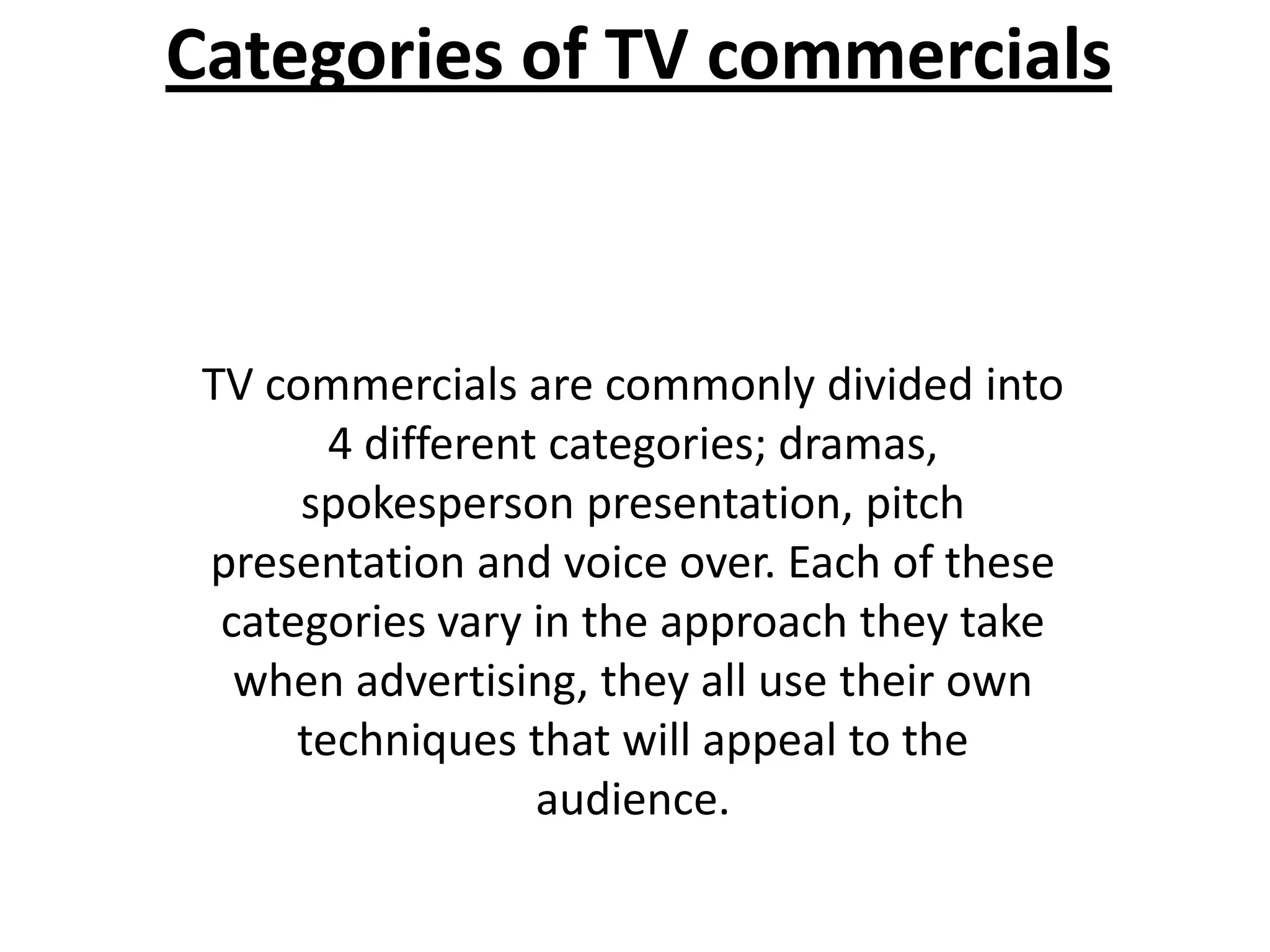 Categories of tv commercials | PPTX