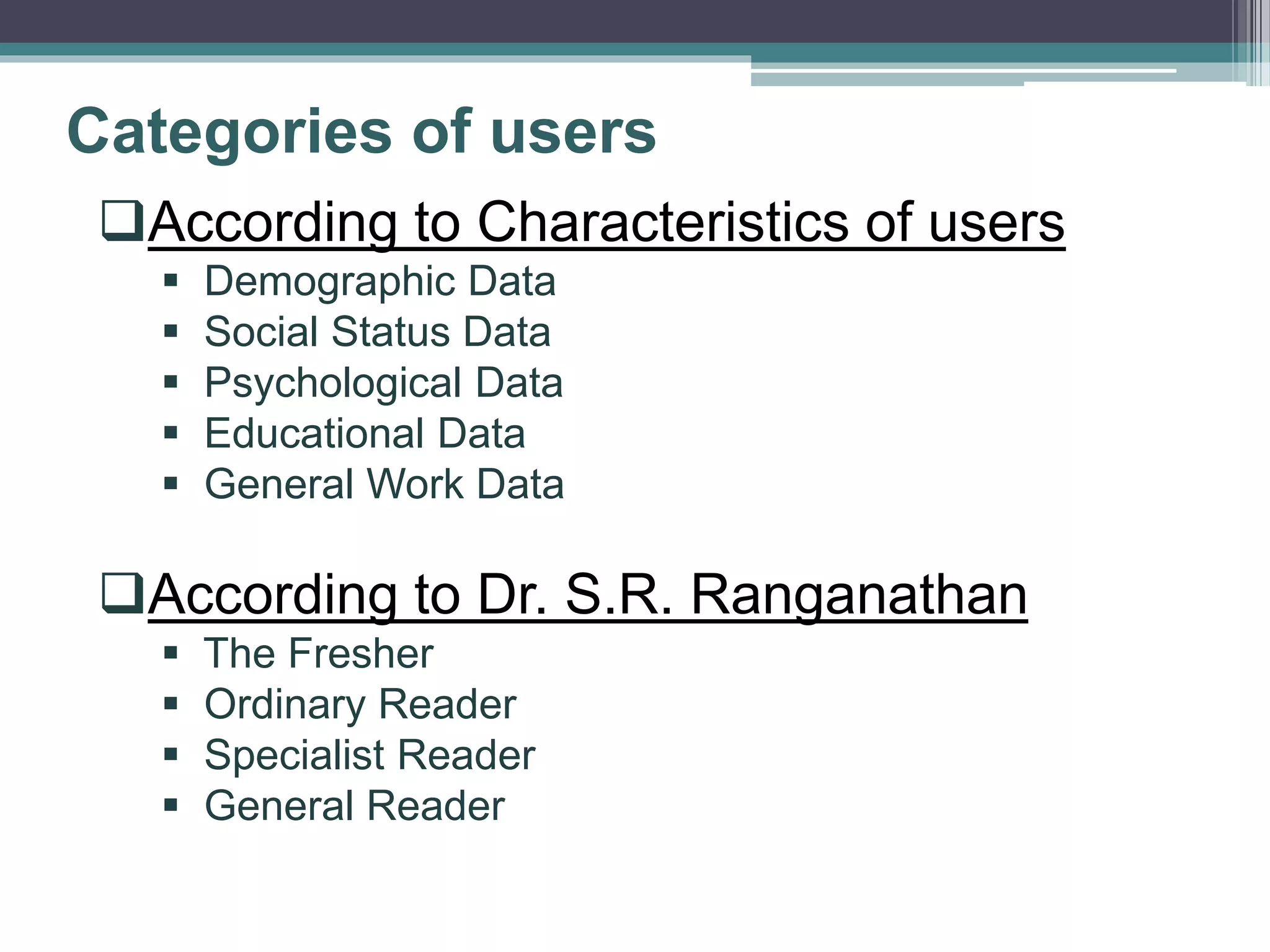 Categories of user and their information needs2 | PPTX