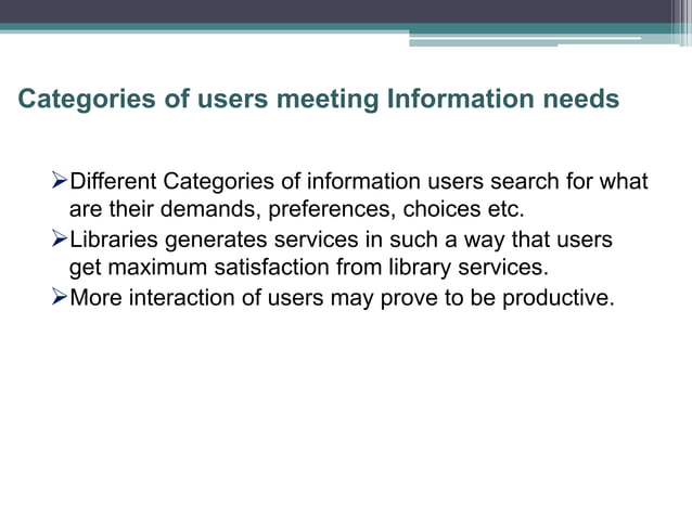 Categories of user and their information needs2 | PPTX