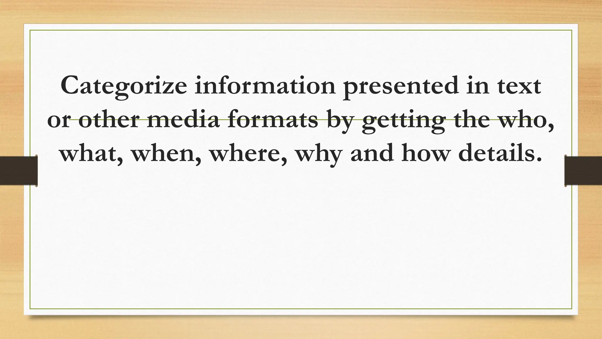 Categorize information presented in text or other media formats by ...
