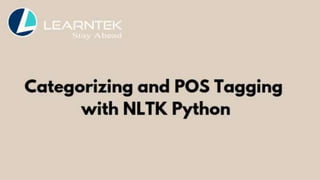 Categorizing and pos tagging with nltk python | PPTX