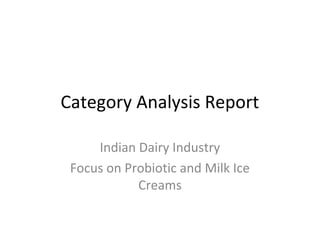 Category analysis-report | PPT | Commodities | Economy
