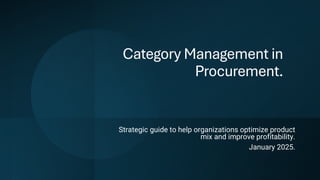 Category Management in Procurement Updated 24.12.2024 DAY 1.pdf