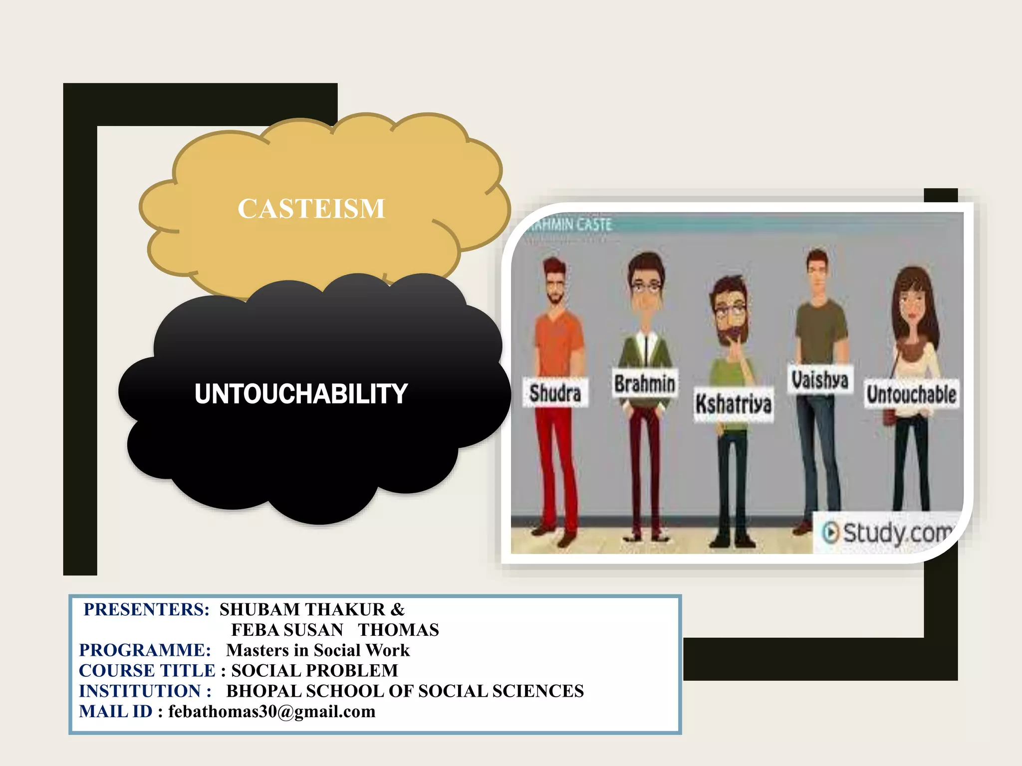 Casteism and Untouchability | PPTX