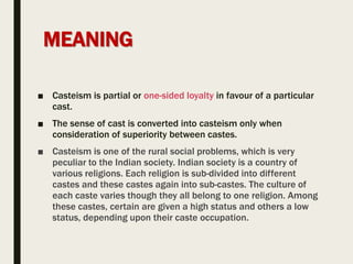 Casteism and Untouchability | PPTX