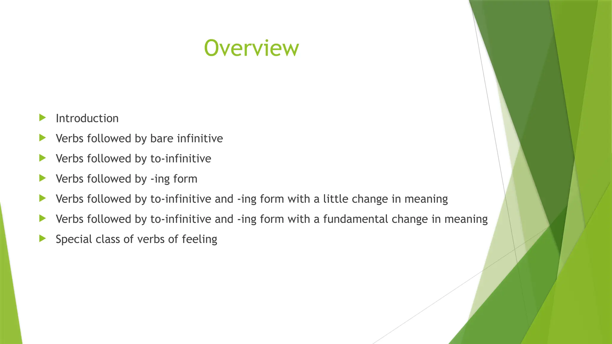 Catenative verb phrases, Special class of verbs of feeling | PPTX