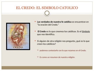CATEQUESIS-TEMA5-el Credo, es decir la profesión de fe.pptx