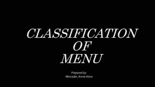 CLASSIFICATION OF MENU | PPTX