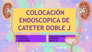 cateter doble J.pptx