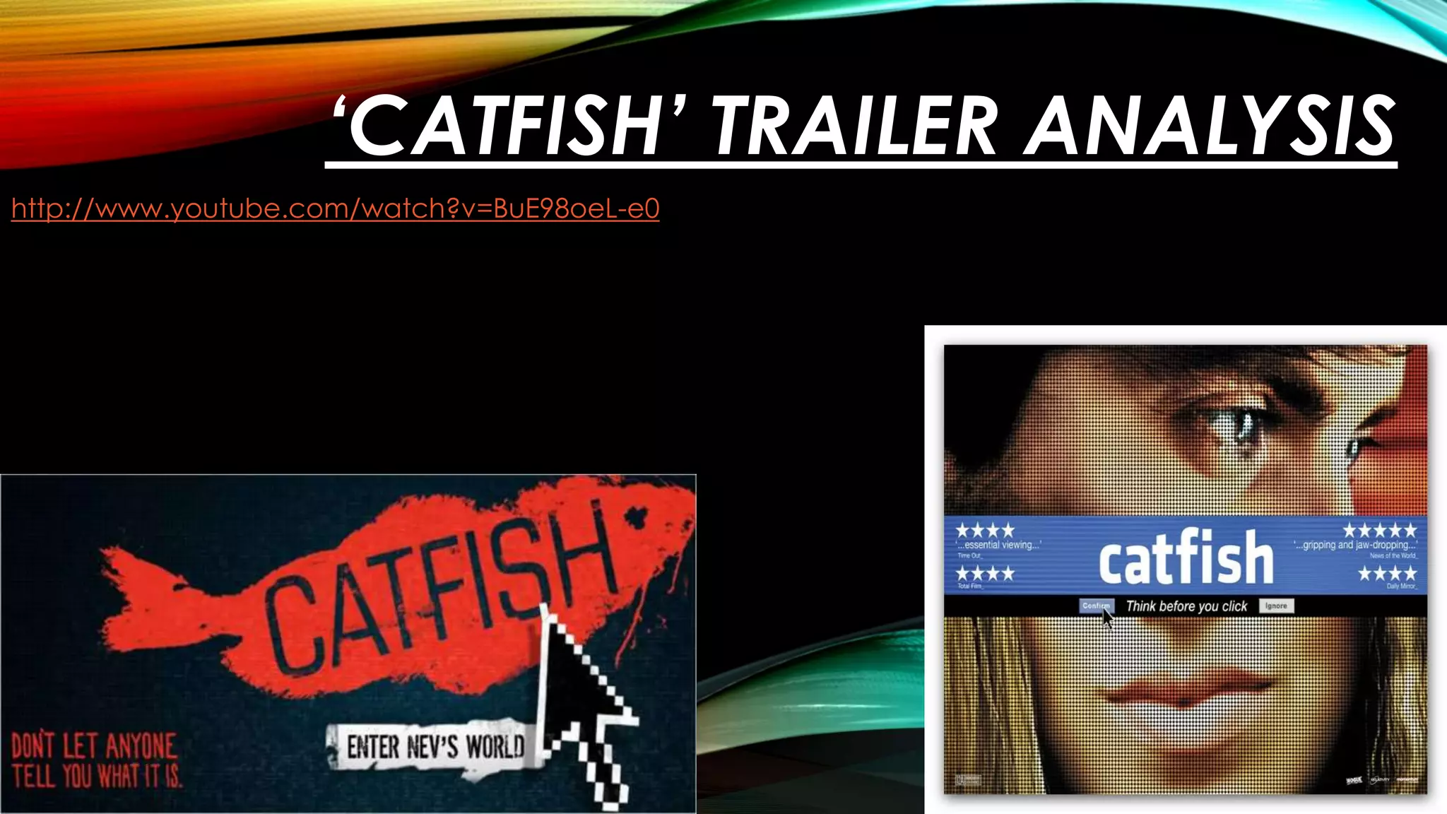 Catfish Trailer Analysis | PPTX