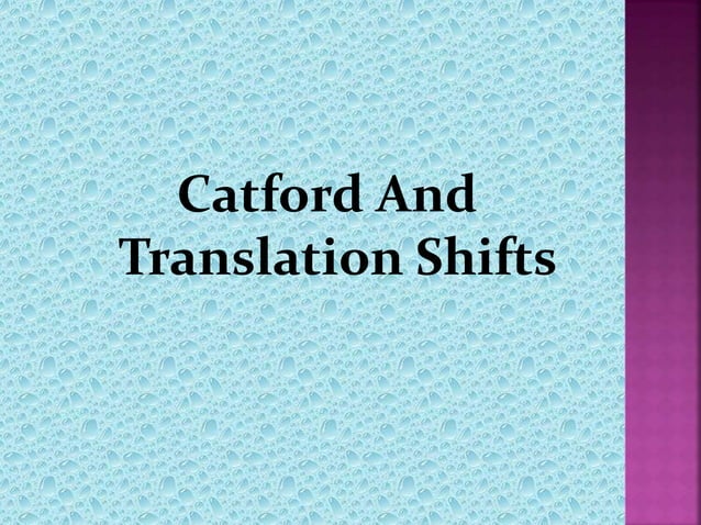 Catford and Translation Shifts.pptx