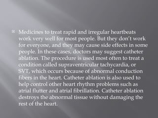 cather ablation/caatheterization/ heart testing | PPT