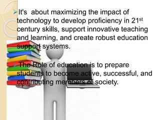 "Roles and Functions of Educational Technology in the 21st Century ...