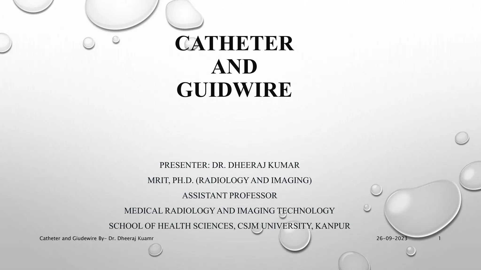 Catheter and Guidewire.pptx