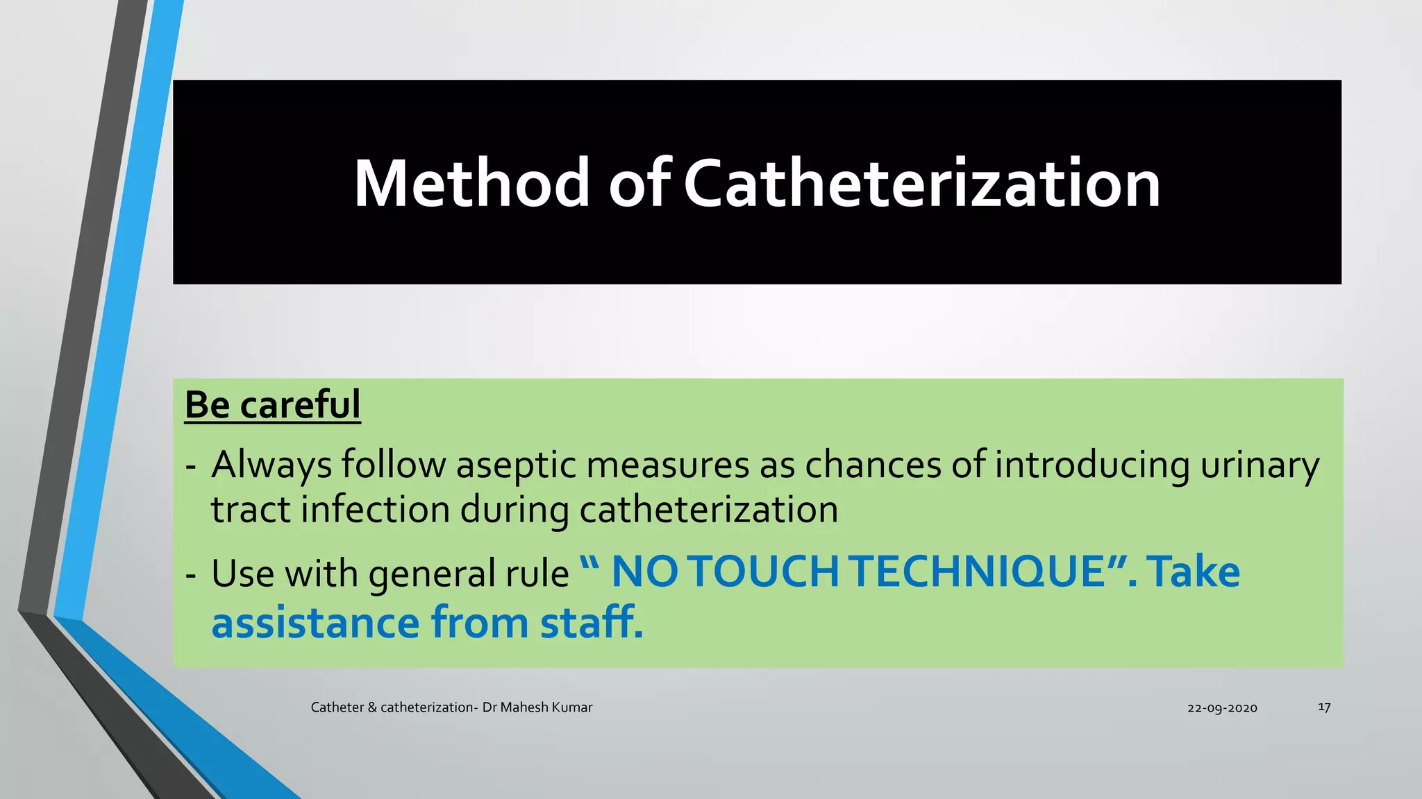 Catheter & urethral catheterization dr mahesh kumar 22 09-2020 | PDF
