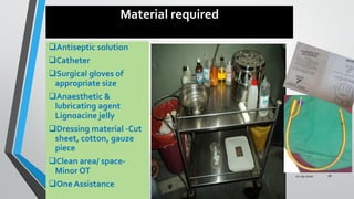 Catheter & urethral catheterization dr mahesh kumar 22 09-2020 | PDF