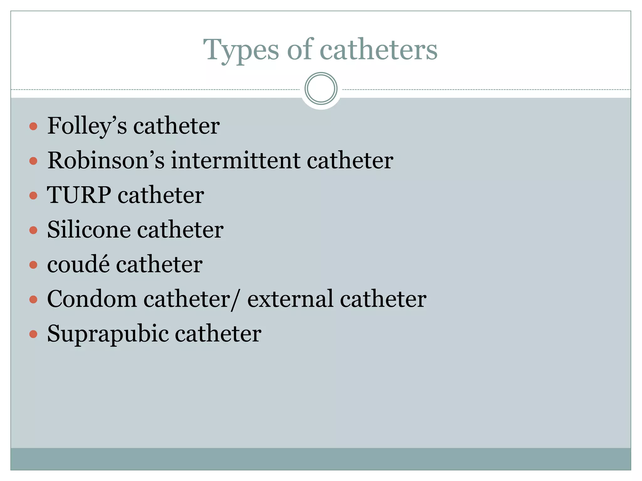 Catheterisation | PPTX