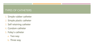 Catheterization | PPTX