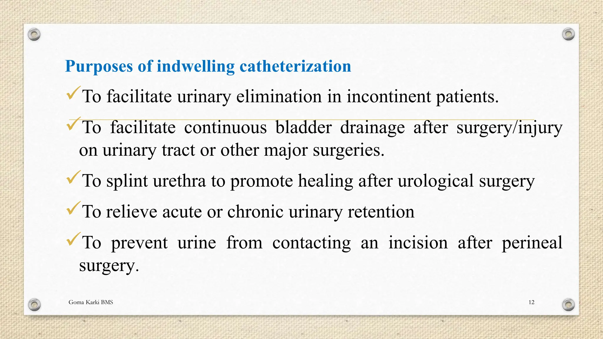 Urinary Catheterization(Definition, indication, types, procedure).pptx