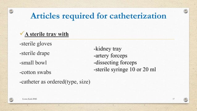 Urinary Catheterization(Definition, indication, types, procedure).pptx ...