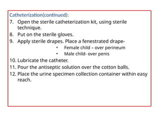 Catheterization Procedure for Childs and Adults | PPTX