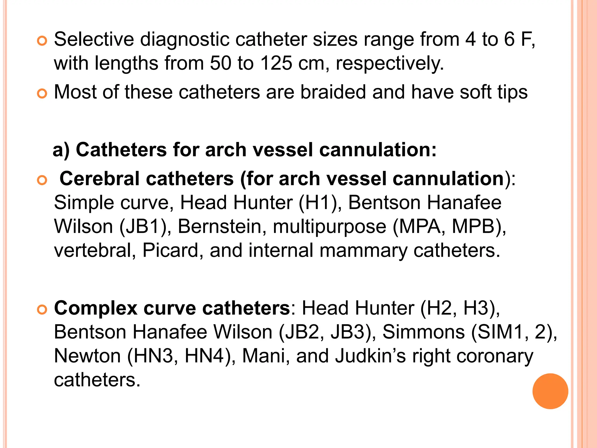 diagnostic and guiding catheters Presentation.pptx
