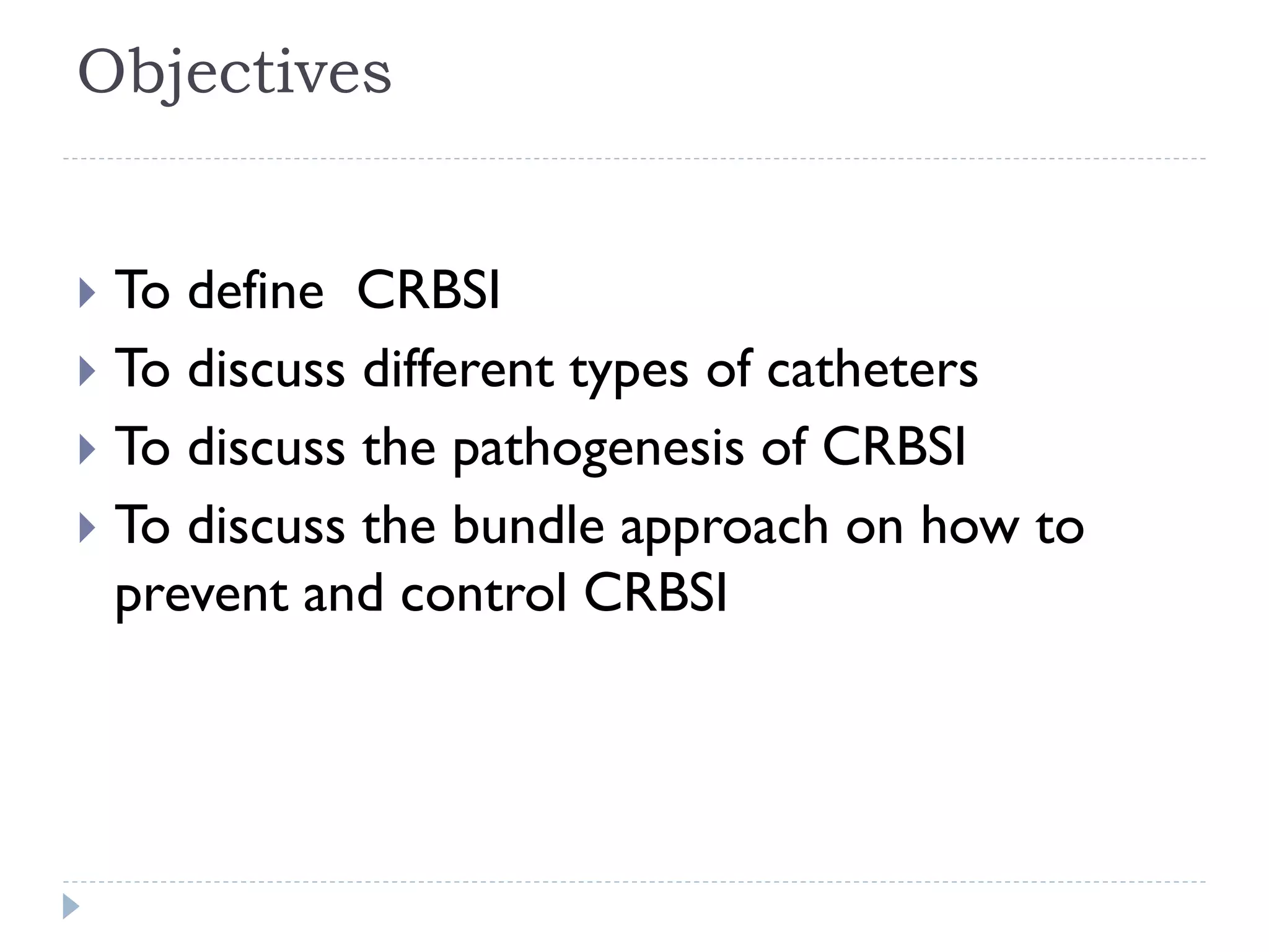 Catheter Related Bloodstream Infection (CRBSI) | PDF