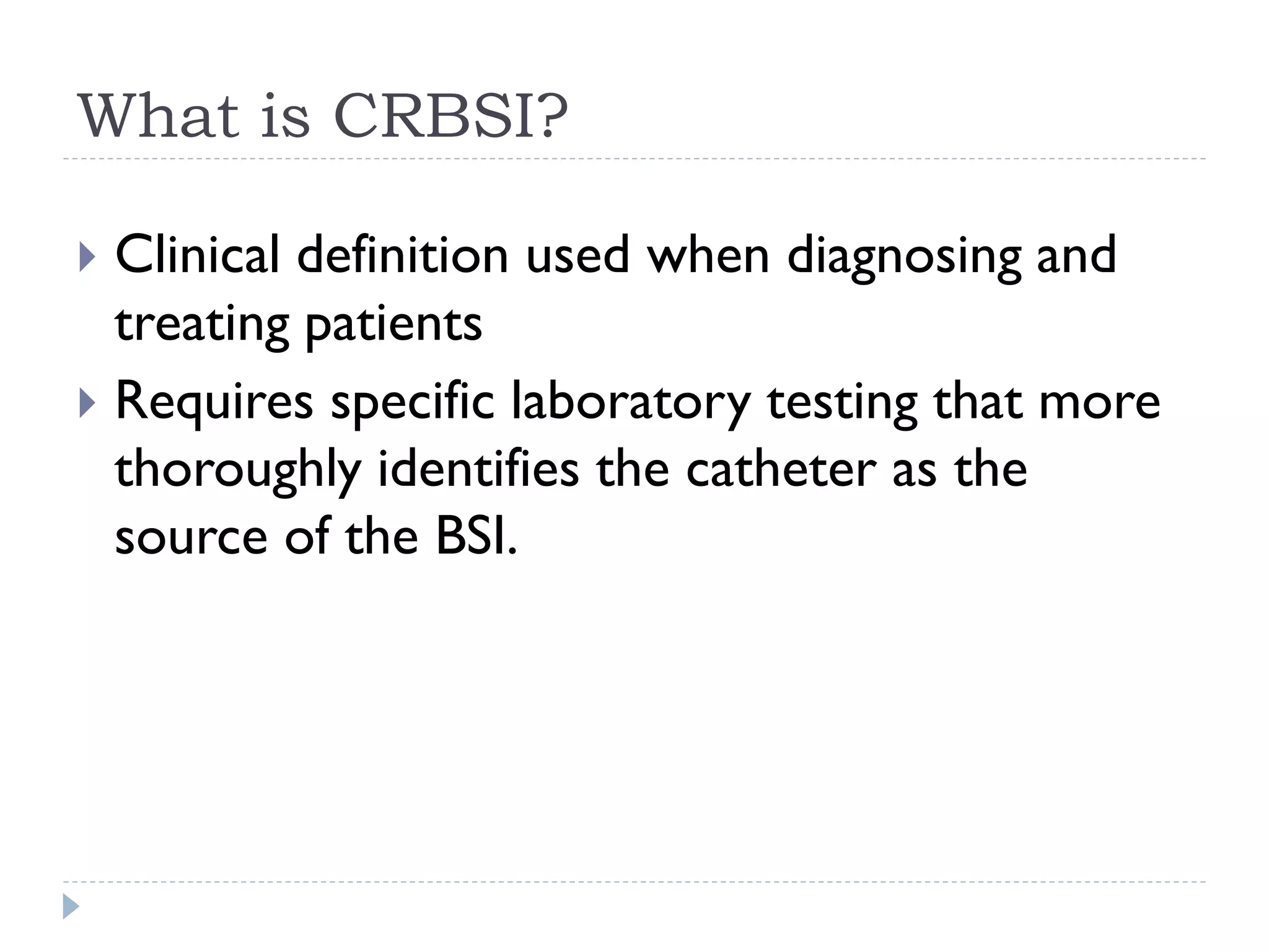 Catheter Related Bloodstream Infection (CRBSI) | PDF