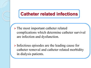 Catheter related infections atmeda final (1) | PPT