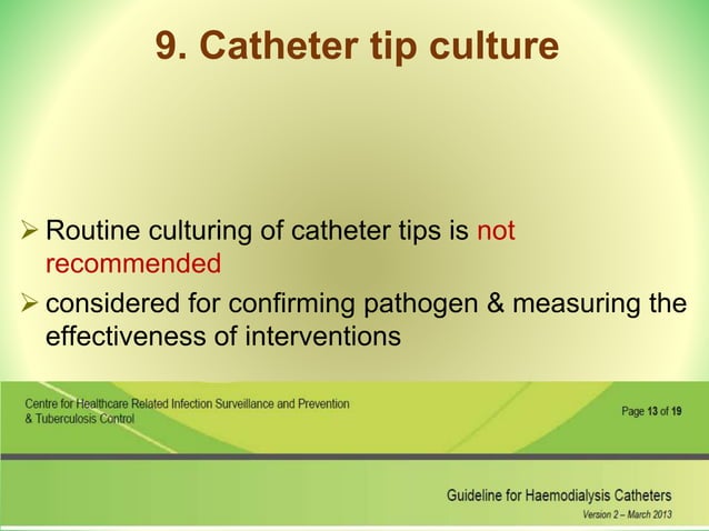 Catheter related infections- DR Nadia Mohsen | PPTX | Infectious ...