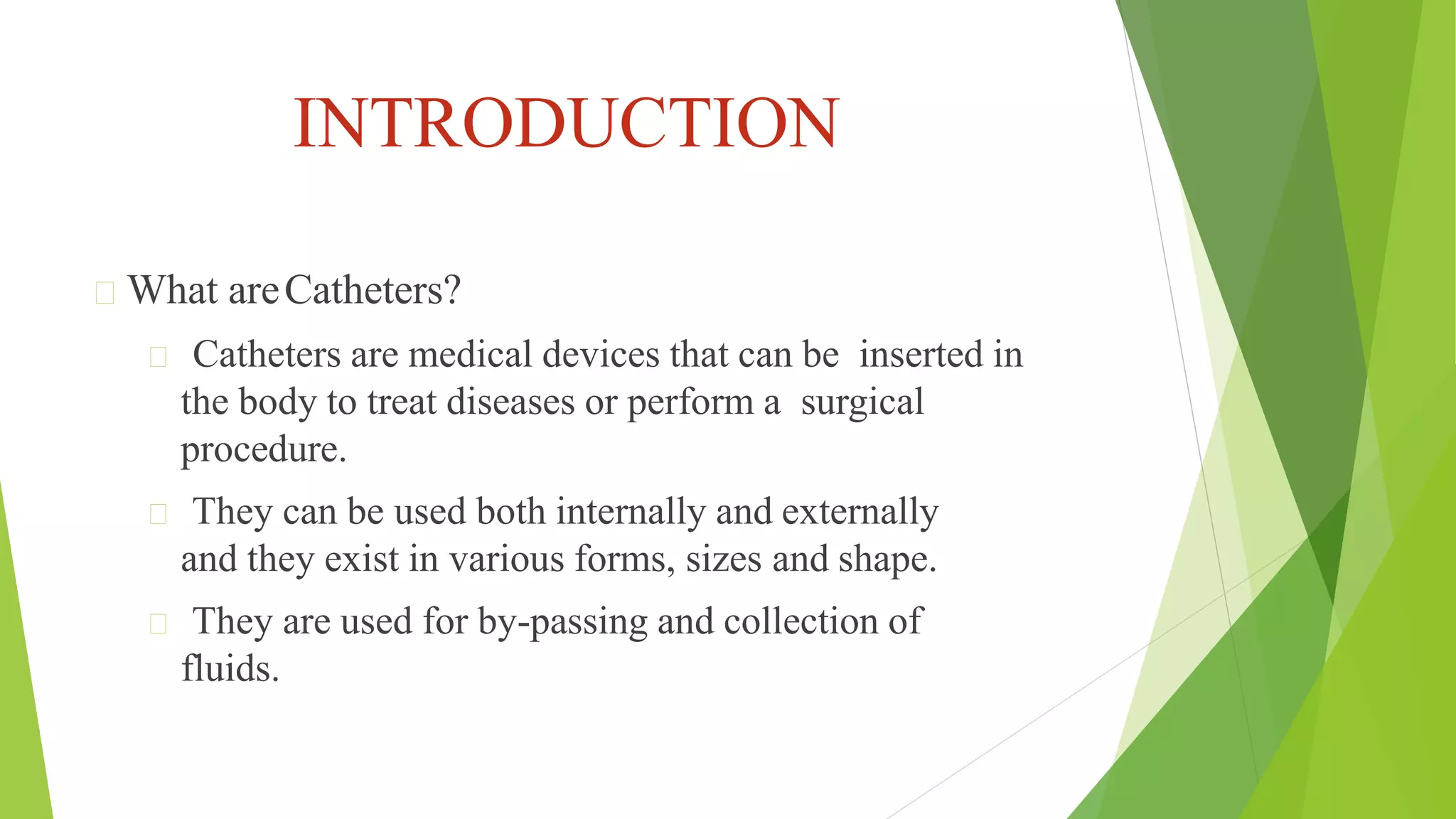 Catheters | PPTX | Medical Health