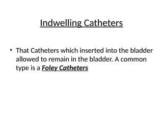 catheters in hospitals and settings.pptx