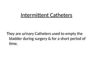 catheters in hospitals and settings.pptx