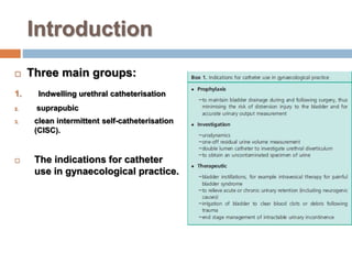 Catheter use in gynaecological practice | PPTX