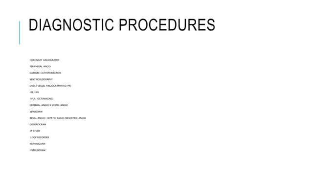 Cathlab procedures, it's contains what are the procedure doing in the ...