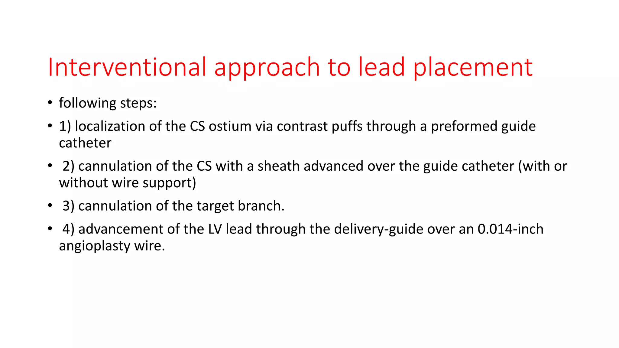 technical aspect of Left ventricular lead placement for CRT | PPTX