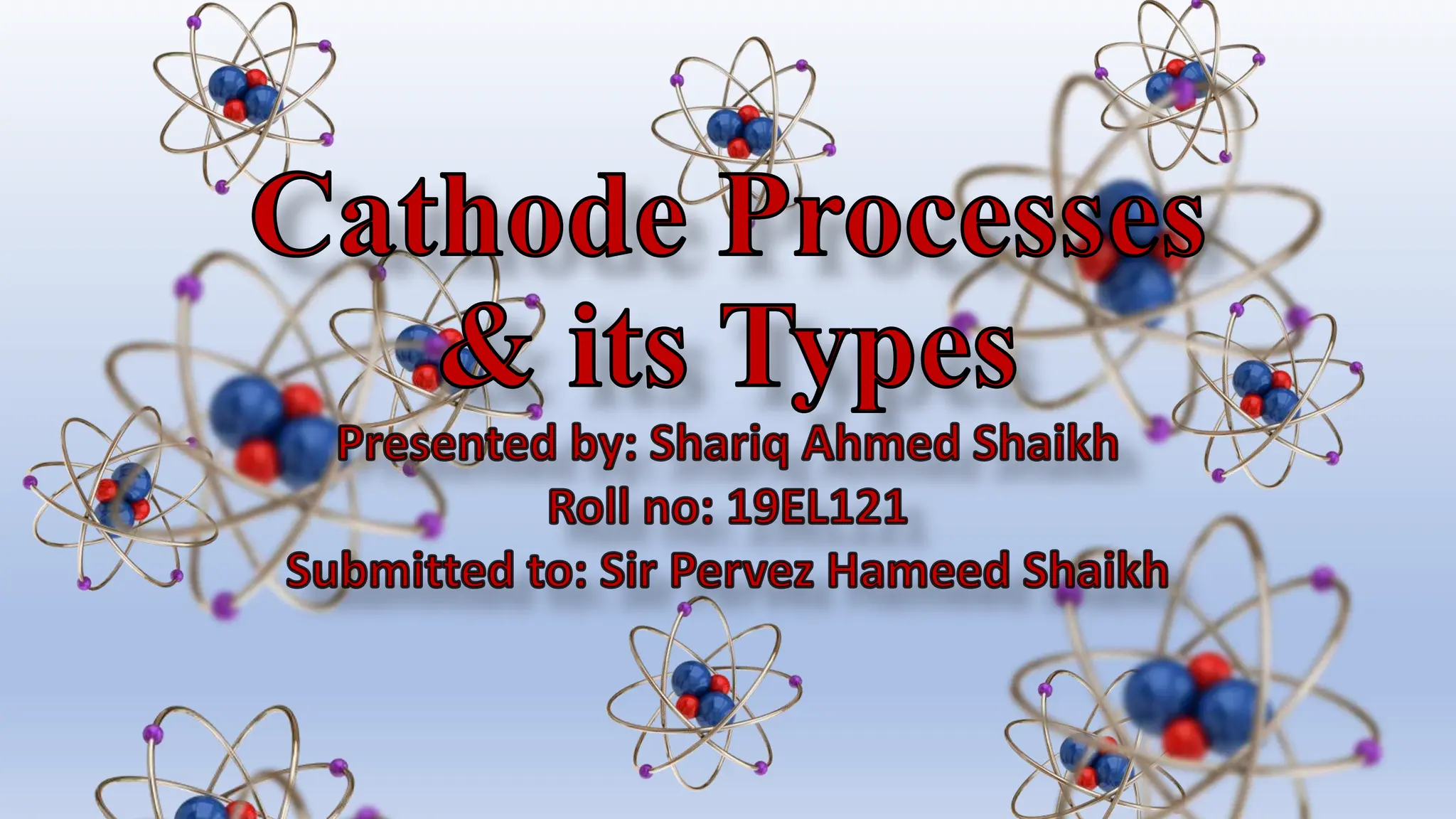 Cathode Processes and its Types.pptx | Chemistry | Science