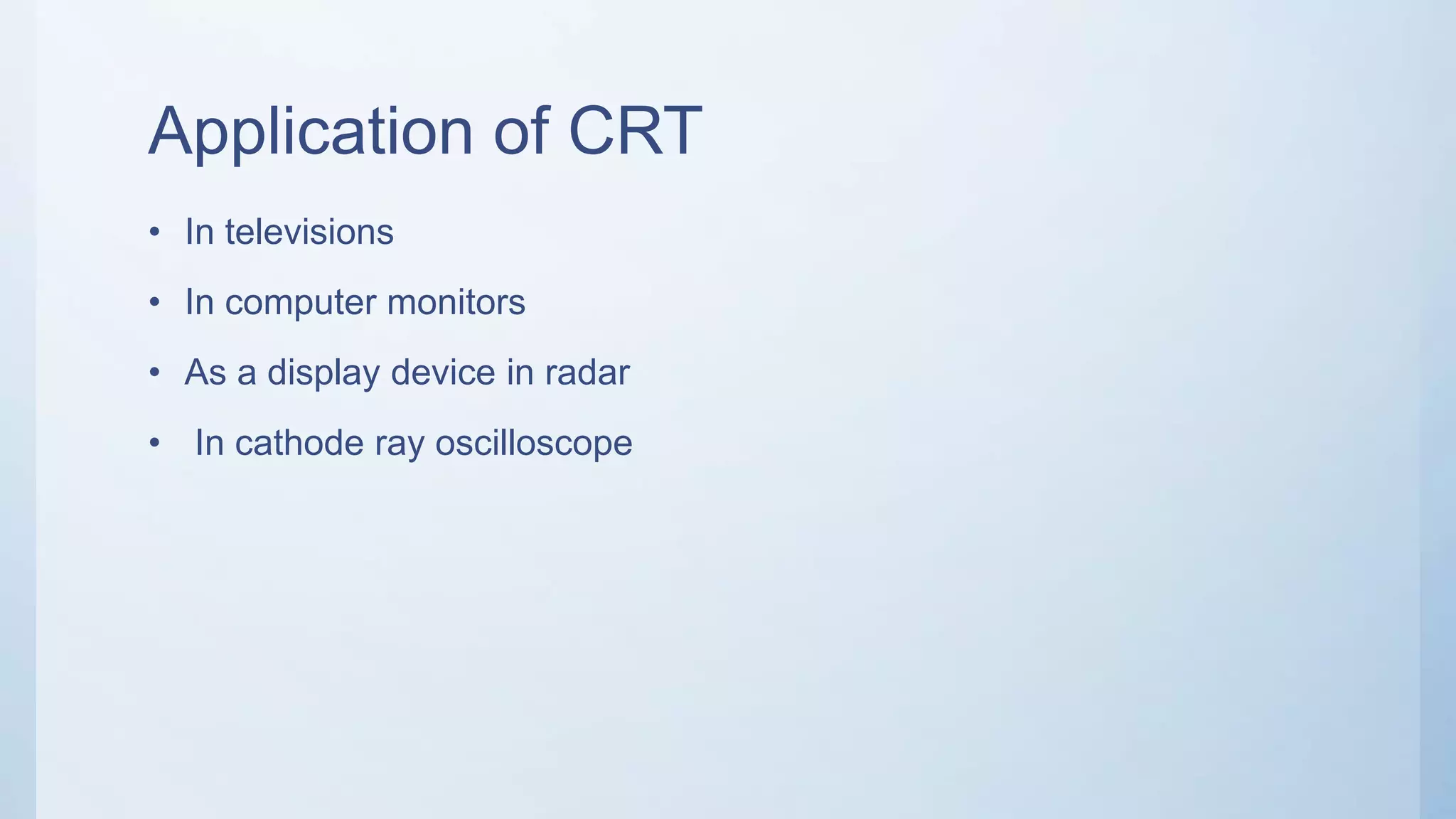 CRT (Cathode ray tube) | PPTX