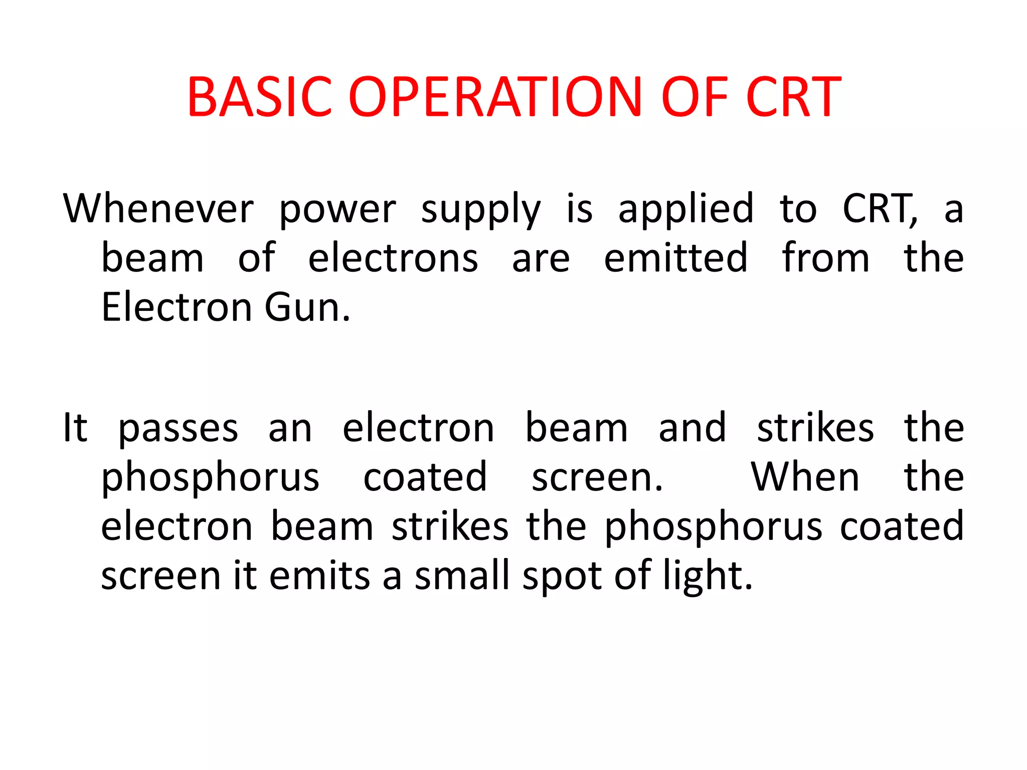 Cathode ray tubes | PPTX